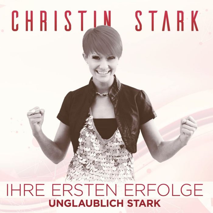 Christin Stark - Ihre Ersten Erfolge - Unglaublich Stark - CD | CD-Hal ...