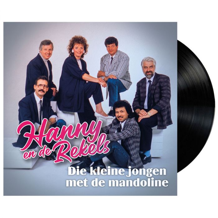 Hanny En De Rekels - Die Kleine Jongen Met De Mandoline / Ik Kan Je Niet Missen - Vinyl Single ...