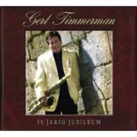 Gert Timmerman - 50 Jarig Jubileum - 3CD | CD-Hal Ruinen
